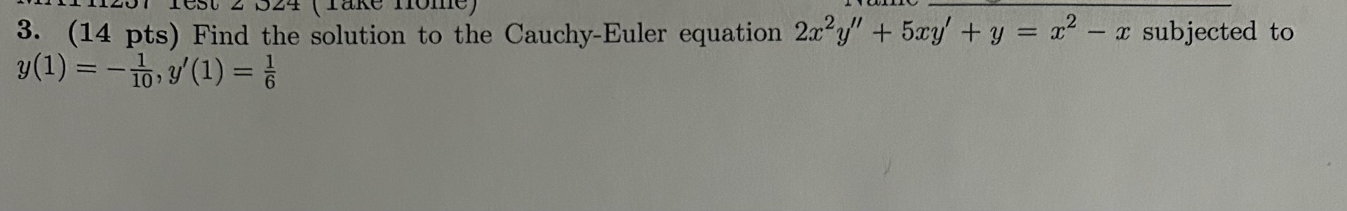 Solved Find the solution to the Cauchy-Euler equation | Chegg.com