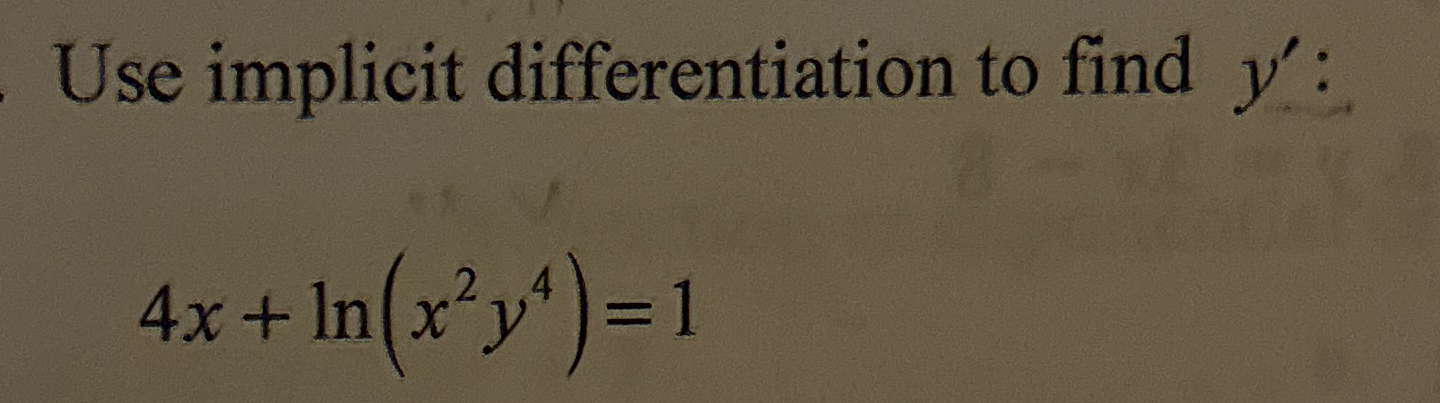 Solved Use implicit differentiation to find y' | Chegg.com