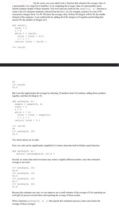 Solved Write a function estAvg2(S, k, j) that repeats this | Chegg.com
