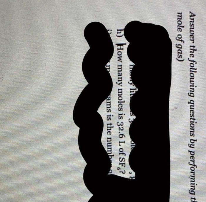 Solved Answer the following questions by performing t mole | Chegg.com