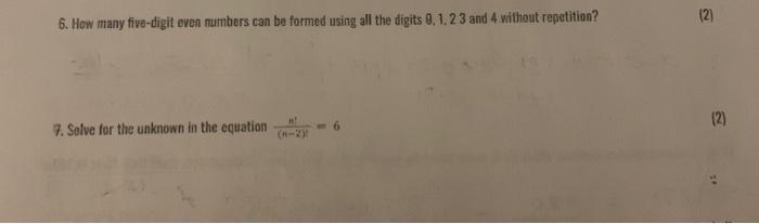 Solved 6. How many five-digit even numbers can be formed | Chegg.com