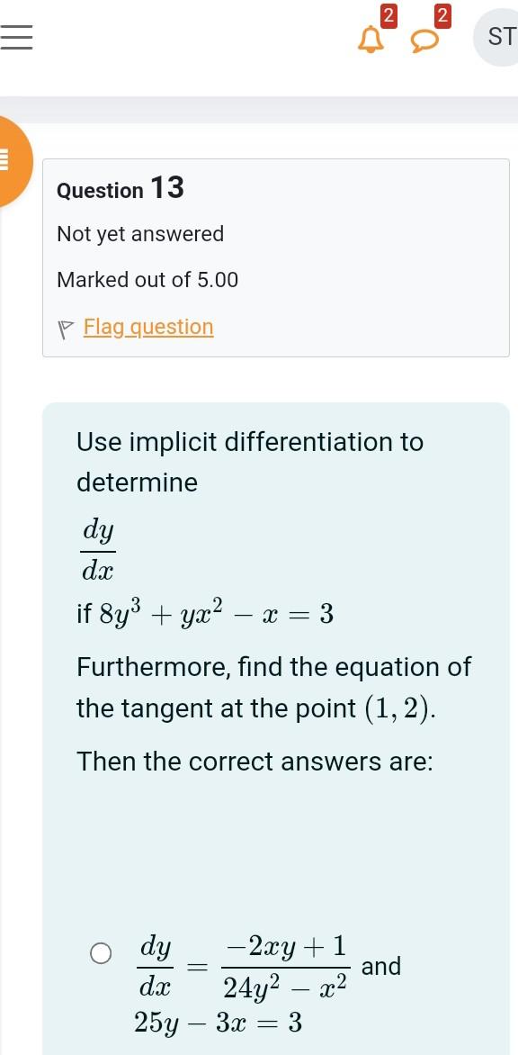 Solved Use implicit differentiation to determine dxdy if | Chegg.com