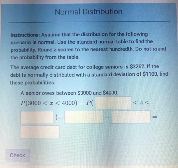 Solved Normal Distribution Instructions: Assume that the | Chegg.com