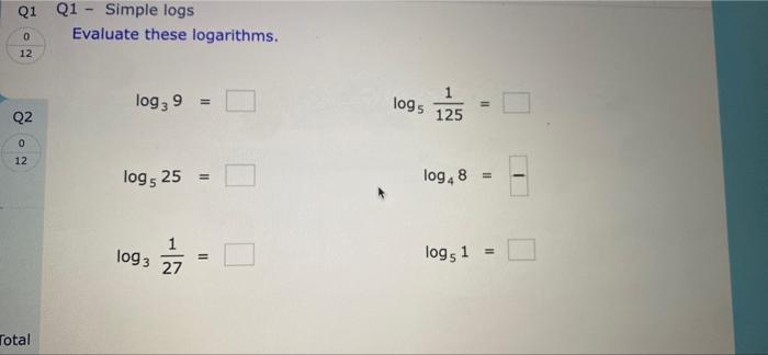 Solved Q1 - Simple logs Evaluate these logarithms. | Chegg.com