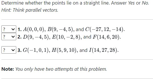 Solved Determine whether the points lie on a straight line. | Chegg.com