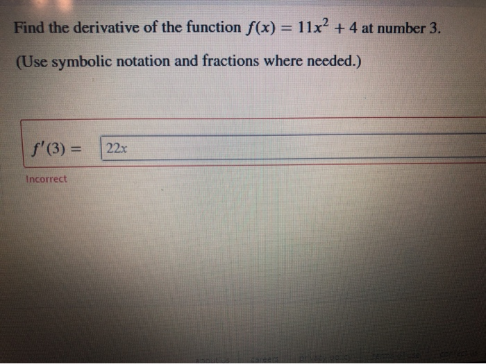 Solved Find the derivative of the function f(x)=11x^2+4 at | Chegg.com