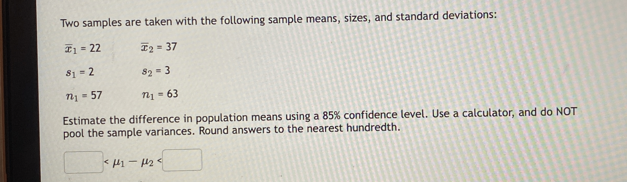 Solved Two samples are taken with the following sample | Chegg.com