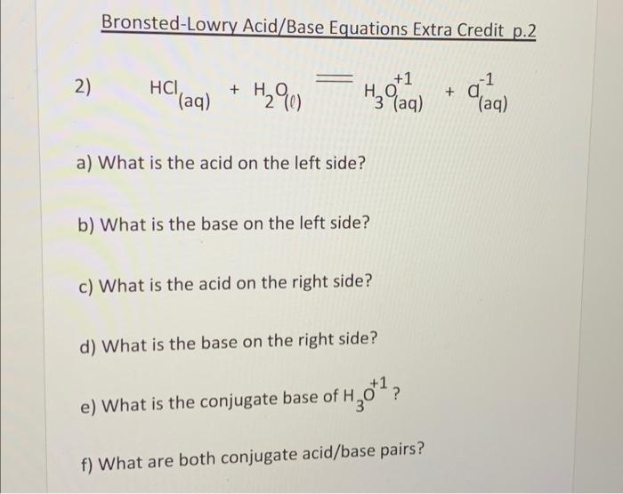 Solved Bronsted-Lowry Acid/Base Equations Extra Credit p.2 ) | Chegg.com