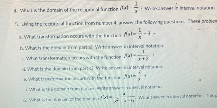 Solved 4. What is the domain of the reciprocal function | Chegg.com