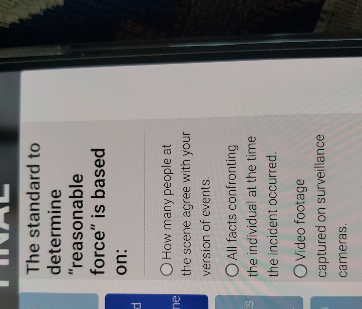 Solved The standard to determine "reasonable force" is based | Chegg.com