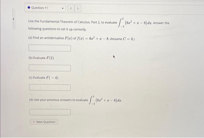 Solved Use the Fundamental Theorem of Calculus, Part 2, to | Chegg.com