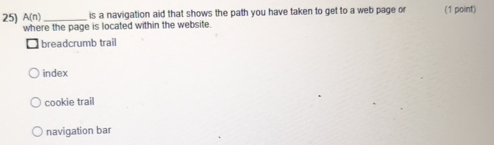 Solved A(n), ﻿is a navigation aid that shows the path you | Chegg.com