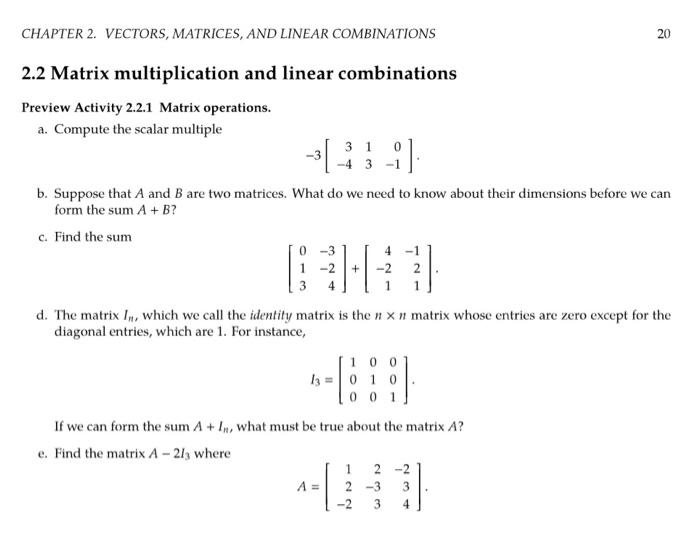 Solved 2.2 Matrix multiplication and linear combinations | Chegg.com