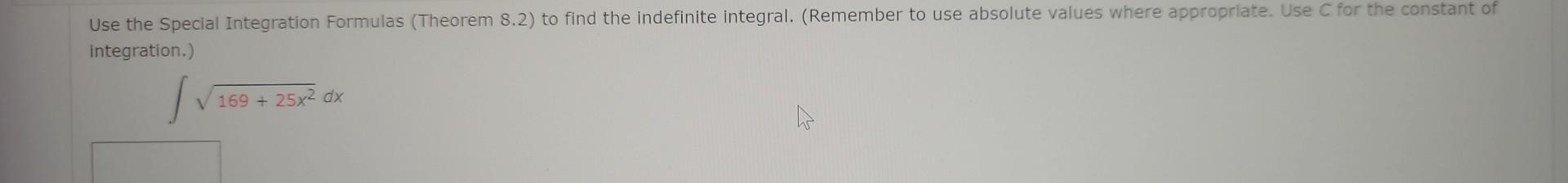 Solved Use the Special Integration Formulas (Theorem 8.2 ) | Chegg.com