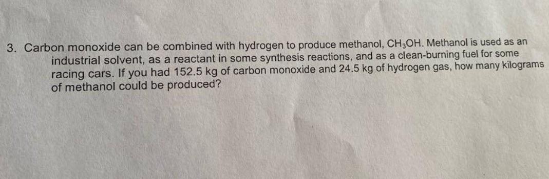 Solved 3. Carbon monoxide can be combined with hydrogen to | Chegg.com