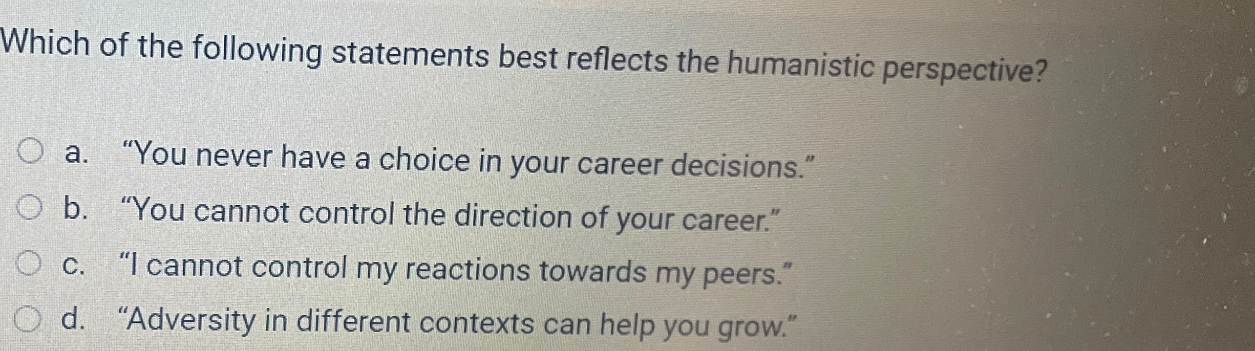 Solved Which of the following statements best reflects the | Chegg.com