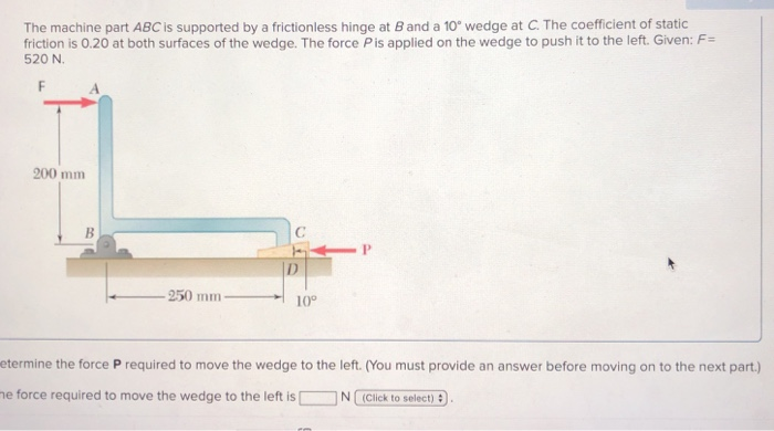Solved The machine part ABC is supported by a frictionless | Chegg.com