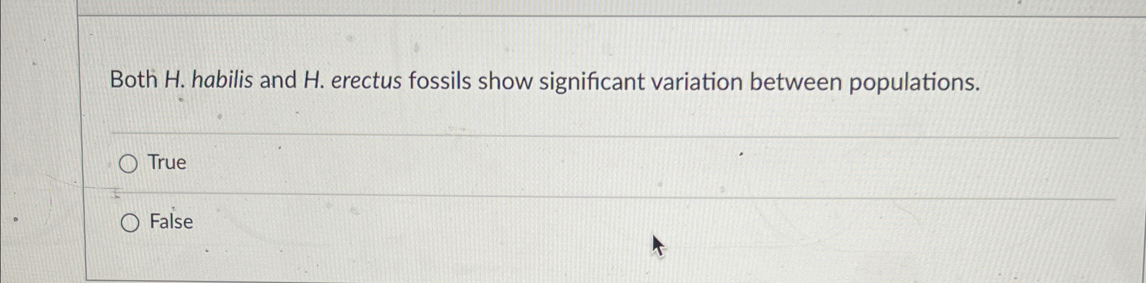 Solved Both H. ﻿habilis and H. ﻿erectus fossils show | Chegg.com