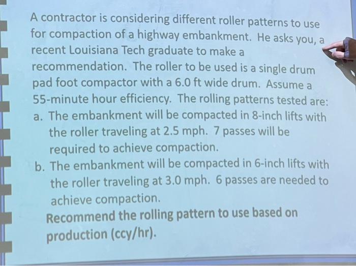 Solved A contractor is considering different roller patterns | Chegg.com