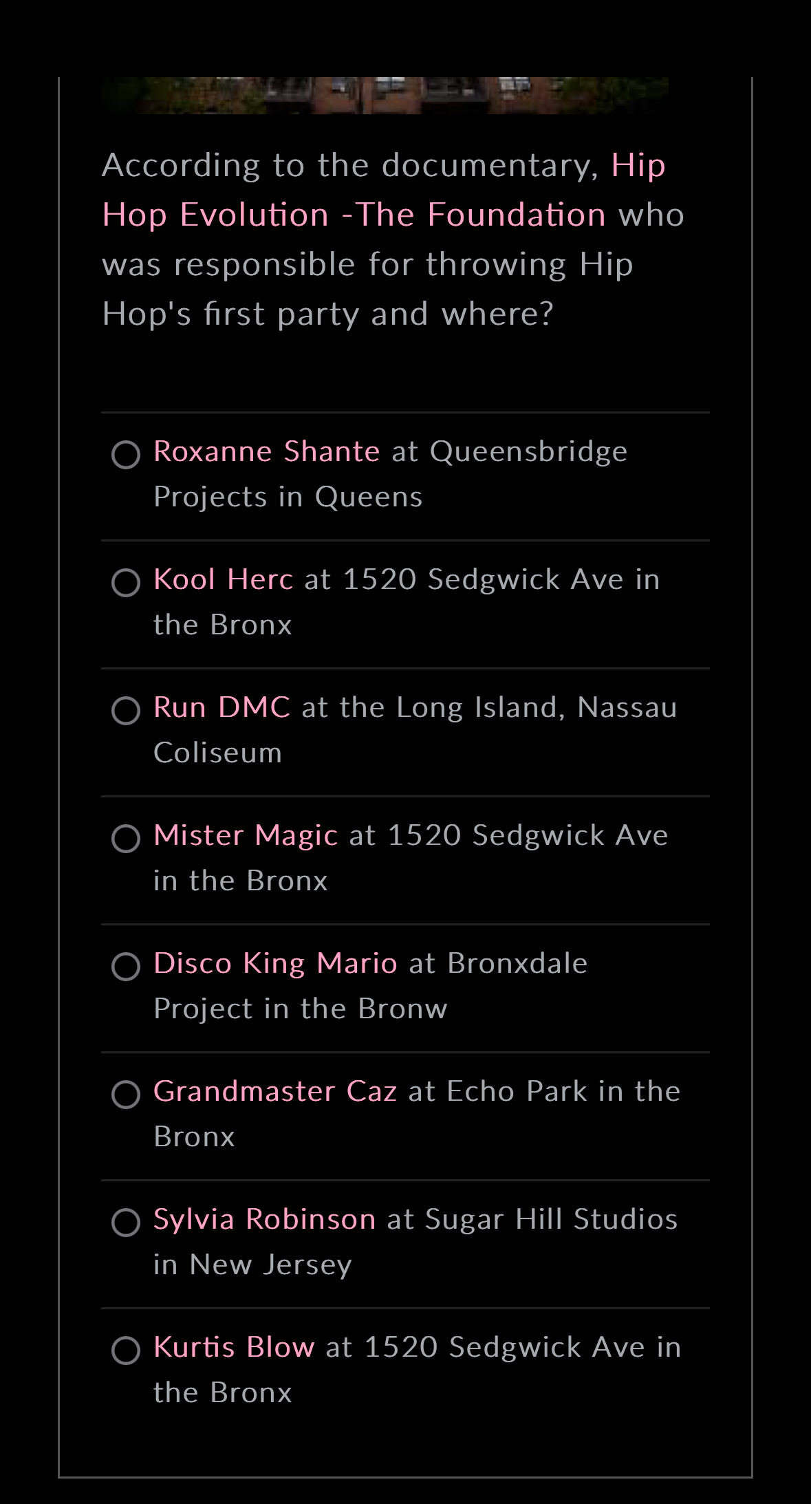 According to the documentary, Hip Hop Evolution - | Chegg.com