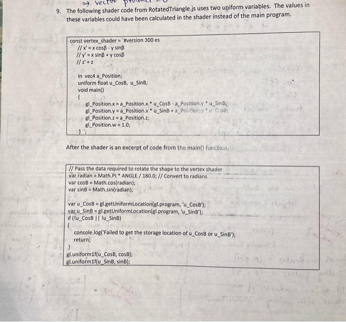 Solved 9. The following shader code from RotatedTriangle.js | Chegg.com