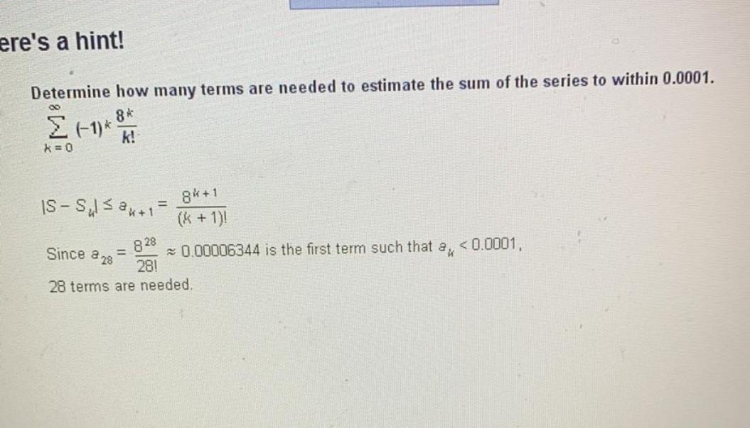 Solved Determine how many terms are needed to estimate the | Chegg.com