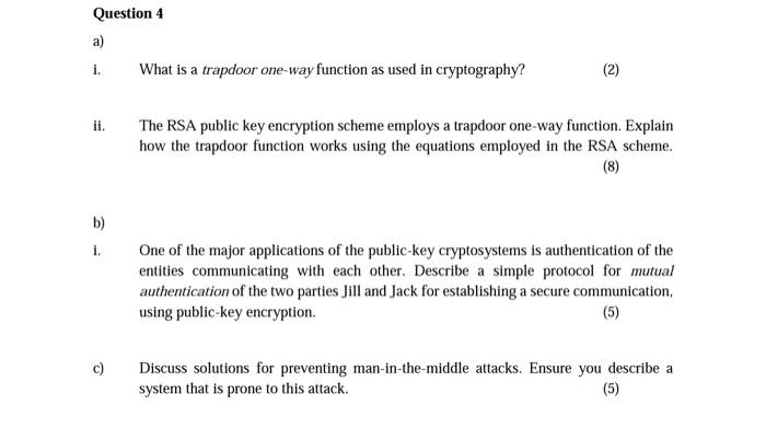Question 4 a) i. What is a trapdoor one-way function | Chegg.com