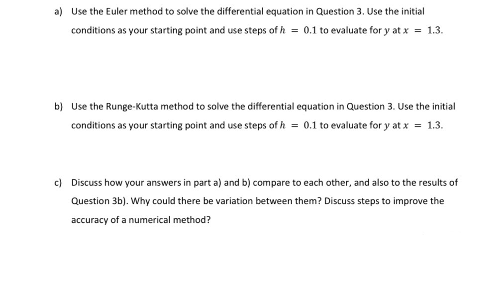 Solved a) ﻿Use the Euler method to solve the differential | Chegg.com