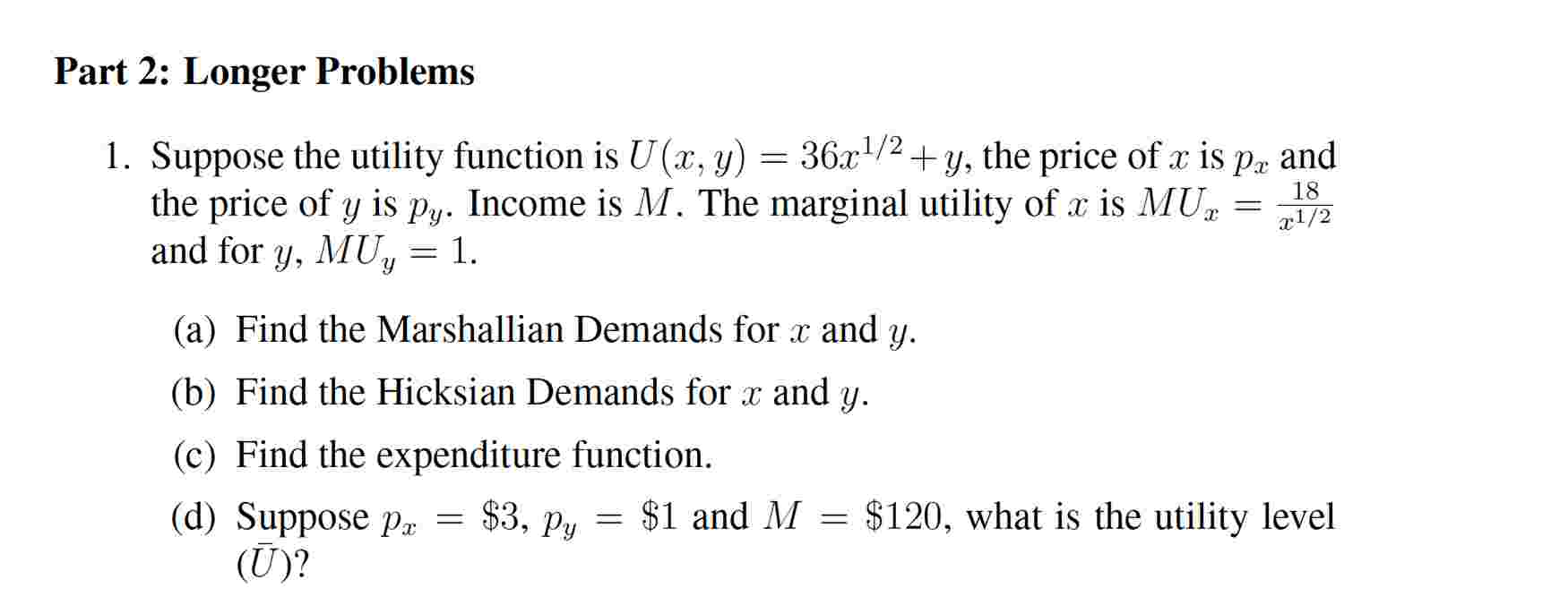 Solved Part 2: Longer ProblemsSuppose the utility function | Chegg.com