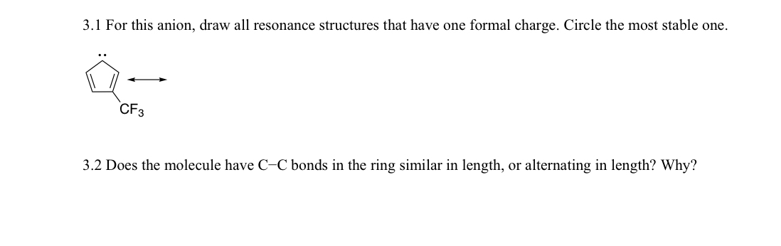 Solved 3.1 ﻿For this anion, draw all resonance structures | Chegg.com