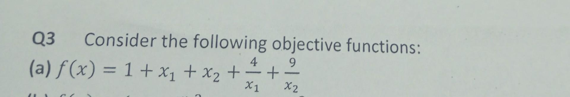 Q3 Consider the following objective functions: (a) | Chegg.com