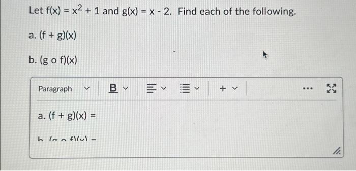 Solved Let f(x)=x2+1 and g(x)=x−2. Find each of the | Chegg.com