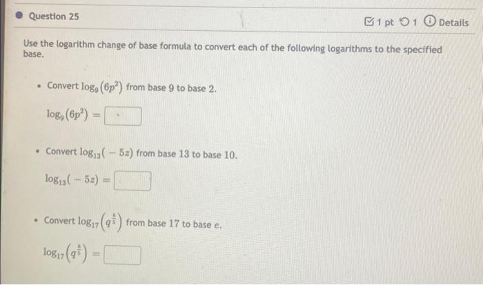 Solved Use the logarithm change of base formula to convert | Chegg.com