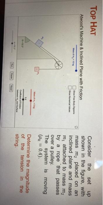 Solved ТОР НАТ Atwood's Machine & Inclined Plane with | Chegg.com