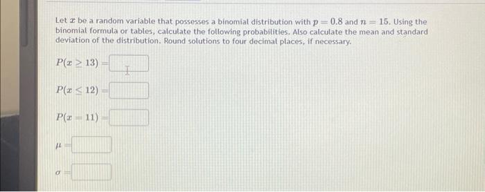 Solved b. Calculate the mean of the binomial distribution. | Chegg.com