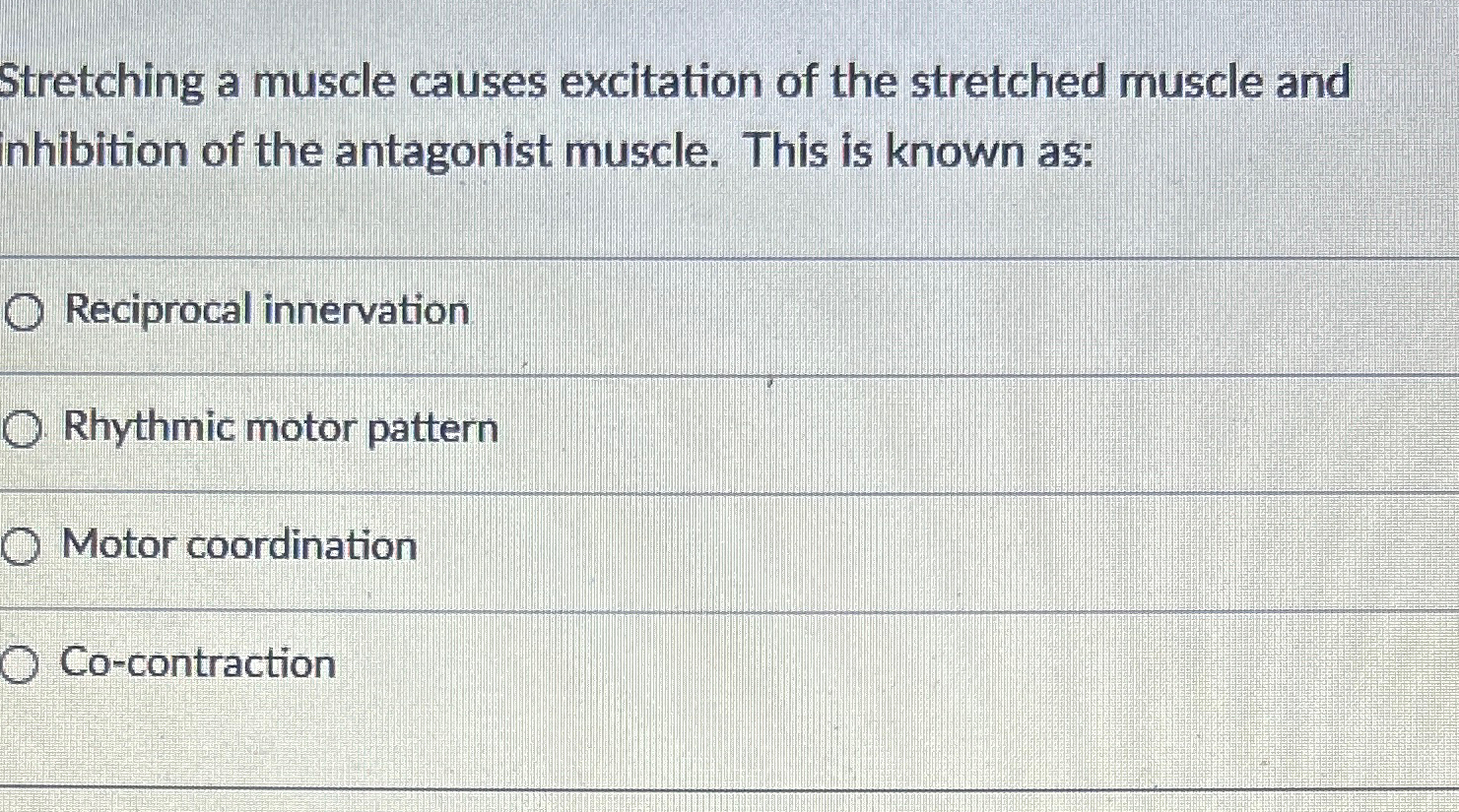 Solved Stretching a muscle causes excitation of the | Chegg.com