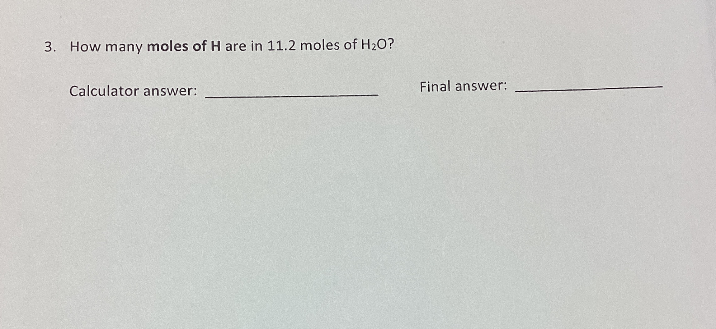 Solved How many moles of H ﻿are in 11.2 ﻿moles of | Chegg.com