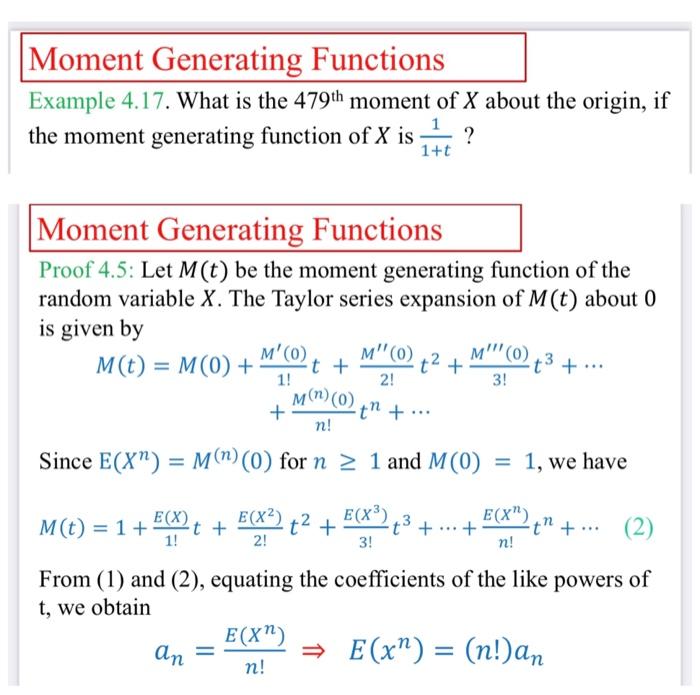 Solved Moment Generating Functions Example 4.17. What is the | Chegg.com