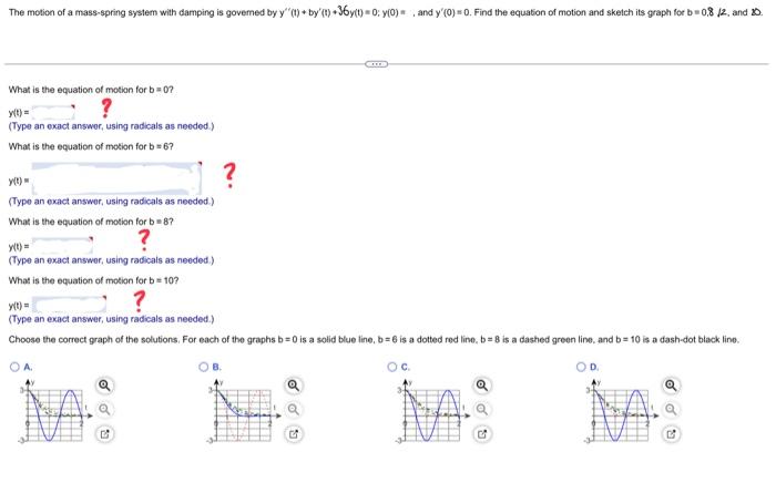 Solved The motion of a mass-spring system with damping is | Chegg.com