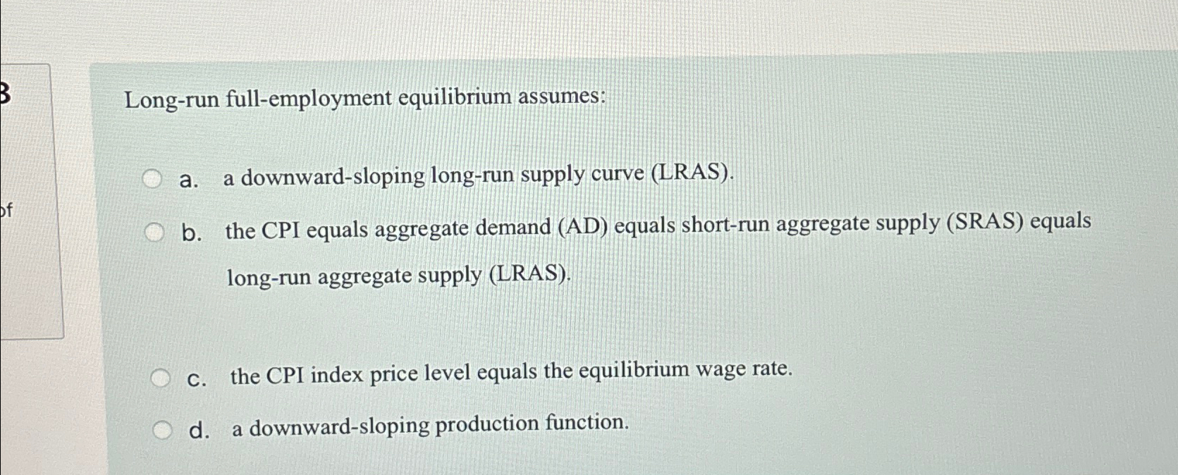 Solved Long-run full-employment equilibrium assumes:a. ﻿a | Chegg.com