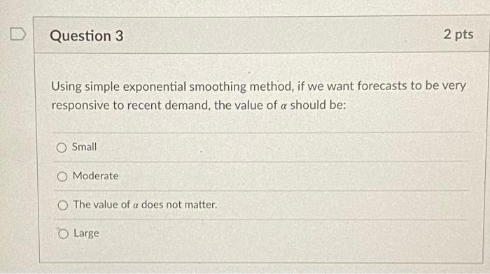 Solved To have a stable forecasting tool when using the | Chegg.com