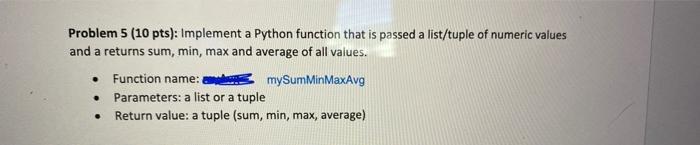 Solved Problem 5 (10 pts): Implement a Python function that | Chegg.com