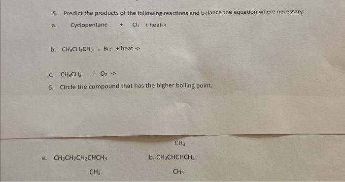 Solved 5. Predict the products of the following reactions | Chegg.com