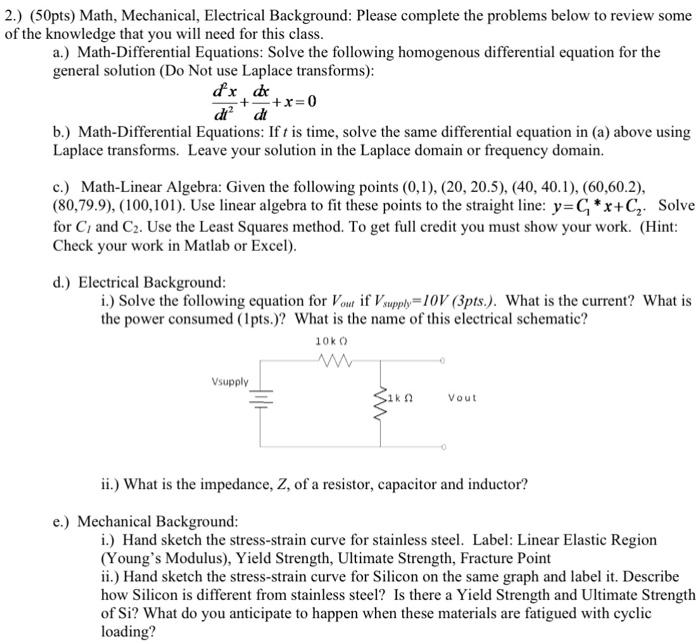 Solved (50pts) Math, Mechanical, Electrical Background: | Chegg.com
