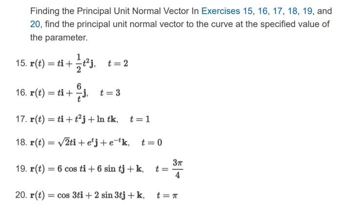 Solved Finding the Principal Unit Normal Vector In Exercises | Chegg.com
