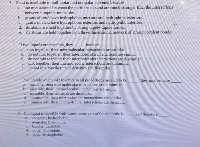 Solved 3. Sand is insoluble in both polar and nonpolar | Chegg.com