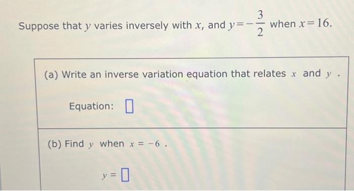 Solved Suppose that y varies inversely with x, and y=−23 | Chegg.com