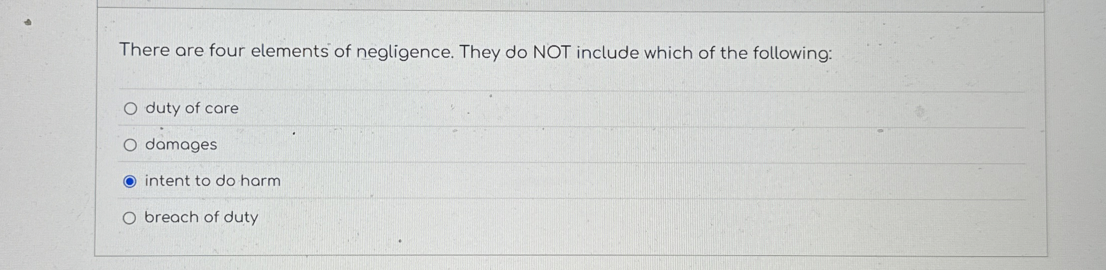 Solved There are four elements of negligence. They do NOT | Chegg.com