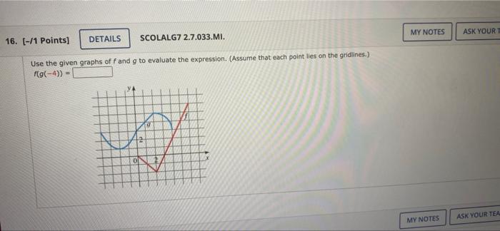 Solved MY NOTES ASK YOUR 16. [-11 Points) DETAILS SCOLALG7 | Chegg.com