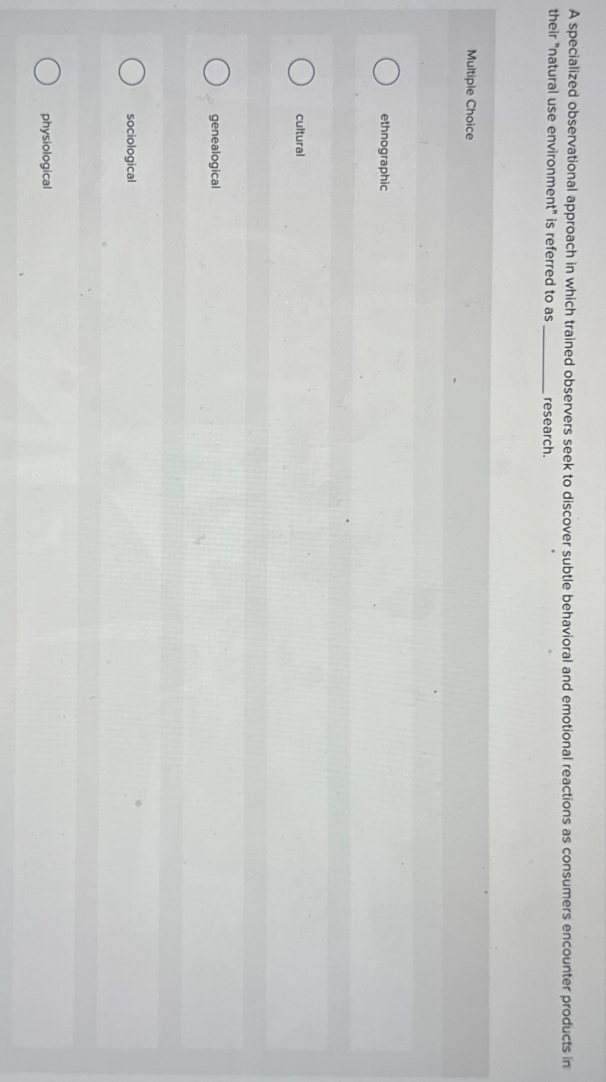 Solved A specialized observational approach in which trained | Chegg.com